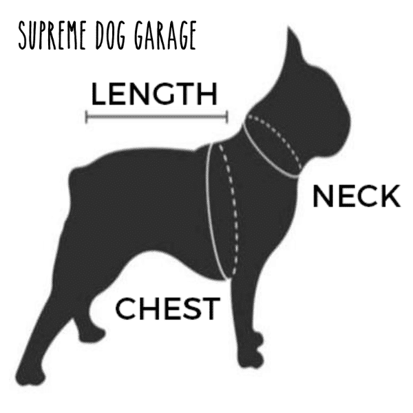 The Dog Clothes Sizing - Supreme Dog Garage